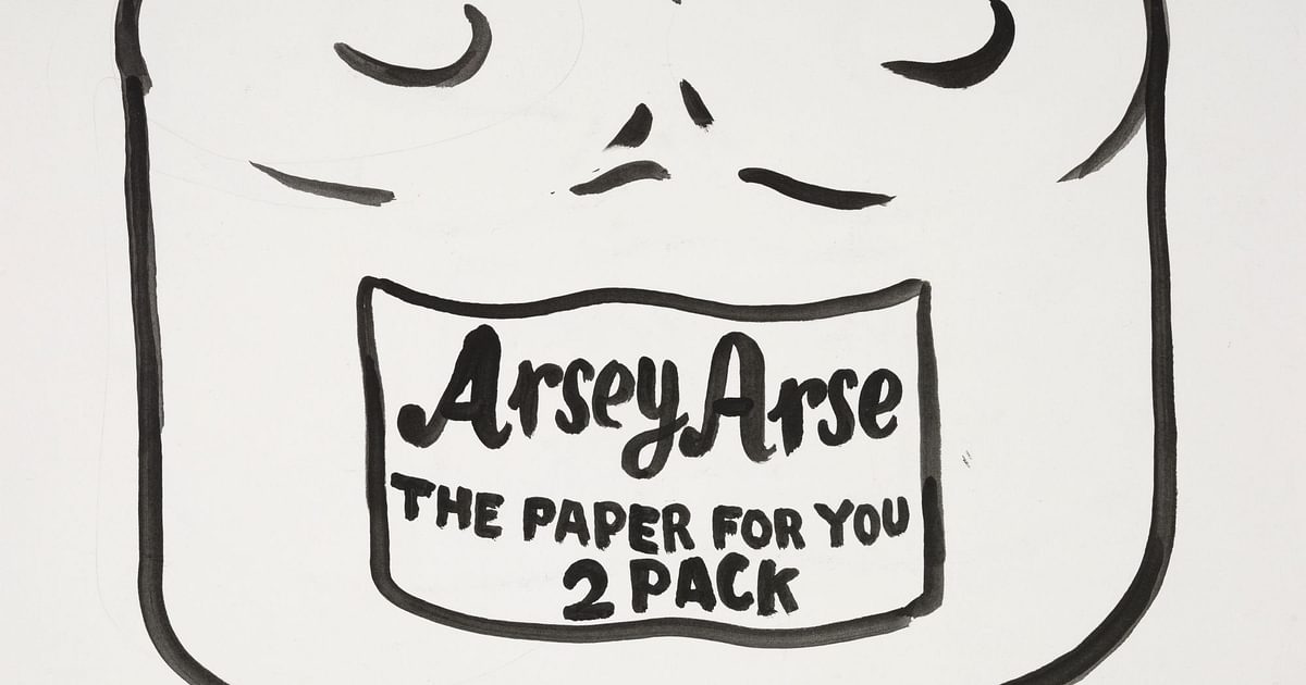 Arsey Arse Toilet Paper | Musée national des beaux-arts du Québec - MNBAQ